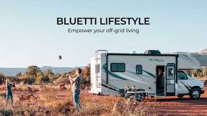 BLUETTI's Users Always Get More Than Power for Their Off-Grid Lives ...