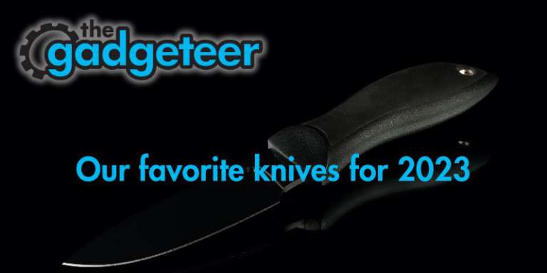 The Gadgeteer team's favorite knives - The Gadgeteer